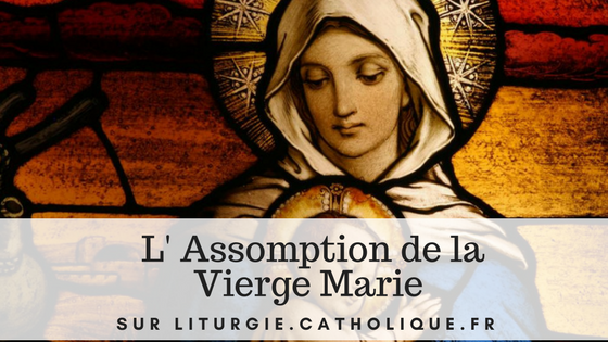L'Assomption de la Vierge Marie -Eglise catholique en France