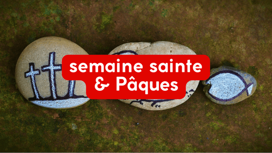 Définition : Semaine Sainte - Église catholique en France